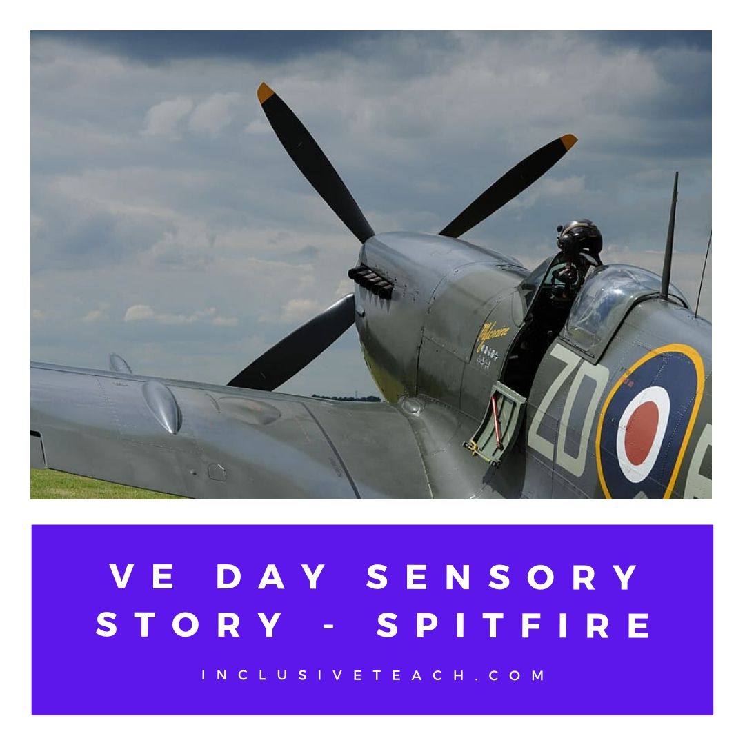 Spitfire: A VE Day Sensory Story – Special Education and Inclusive Learning