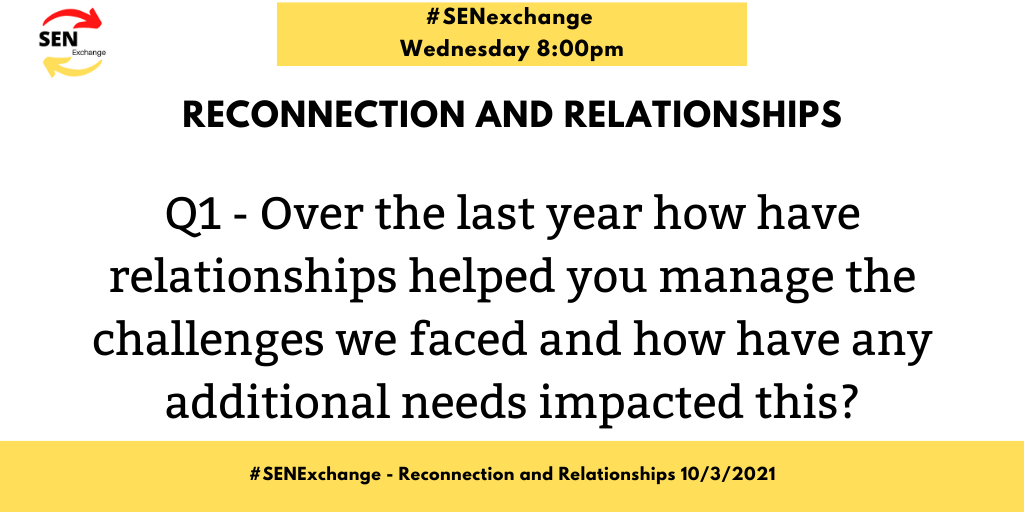 School: Reconnection & Relationships #SENExchange discussion