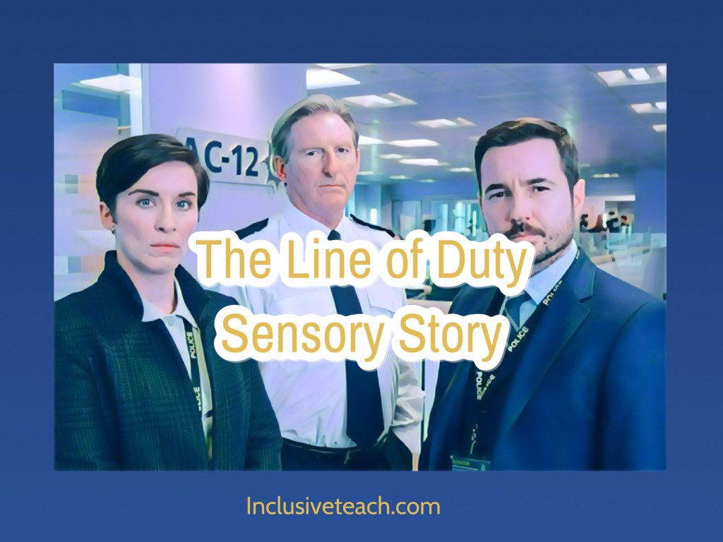 Line of Duty: The Sensory Story - Special Education and Inclusive Learning