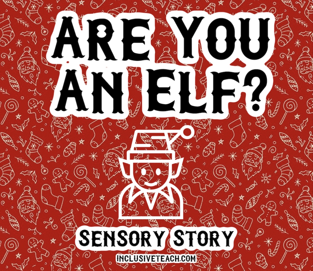 A Christmas Sensory Story: Are you an Elf? for PMLD learners