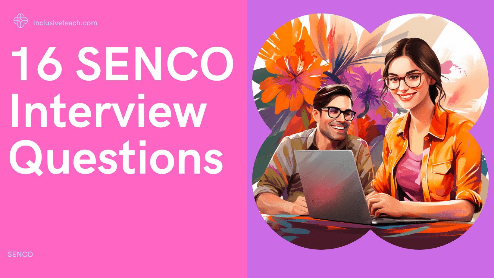 16 SENCO Interview Questions and Answers - Special Education and ...