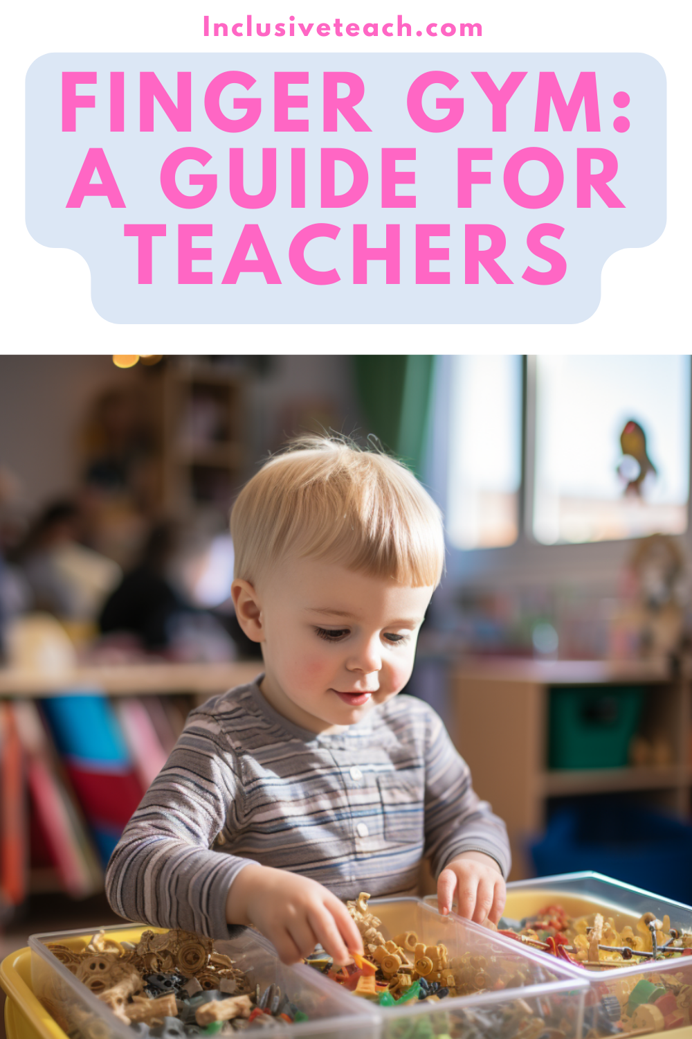 What is Finger Gym? A Guide for Teachers in EYFS, SEN and Pre-School