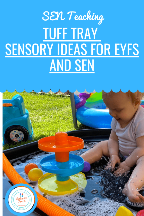 Tuff Tray Ideas For SEN - Special Education and Inclusive Learning