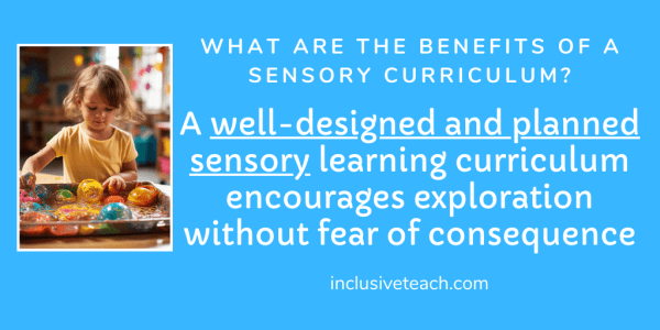 What are the Benefits of a Sensory Curriculum? PMLD SEN and EYFS