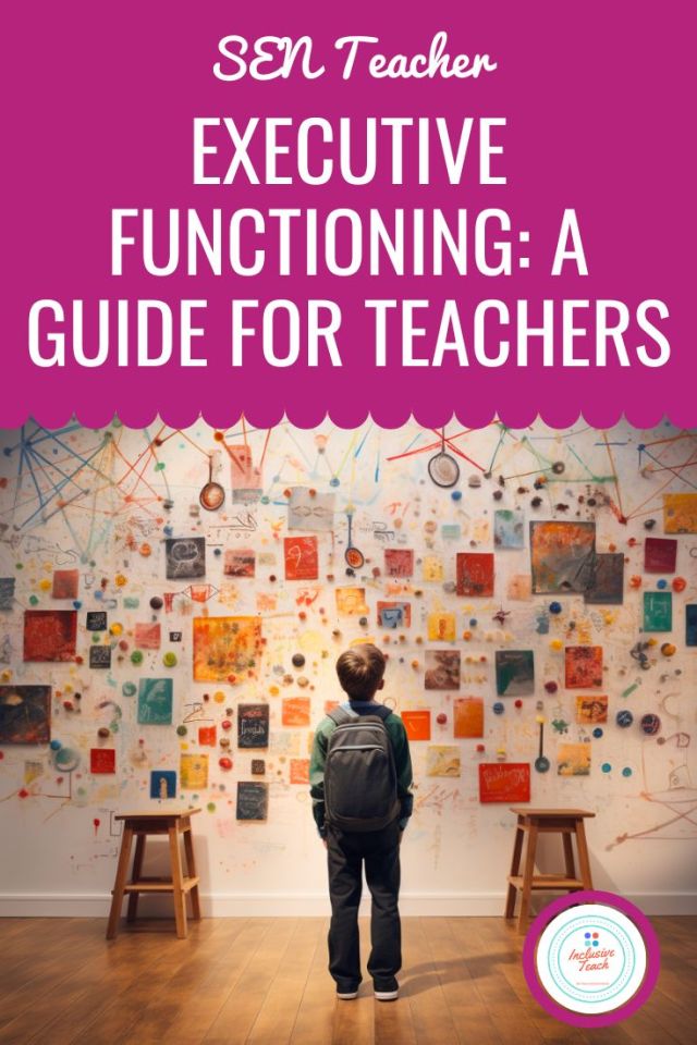 Executive Functioning: A Guide for Teachers – Special Education and ...