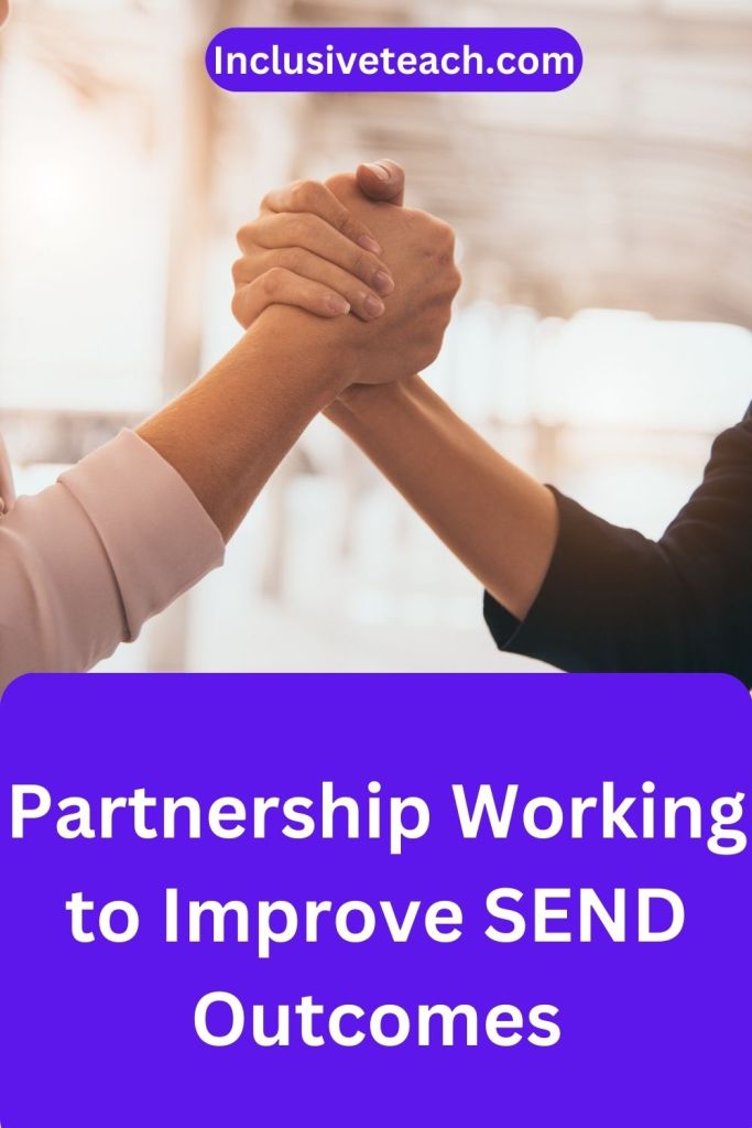 Partnership Working to Improve SEND Outcomes in the UK