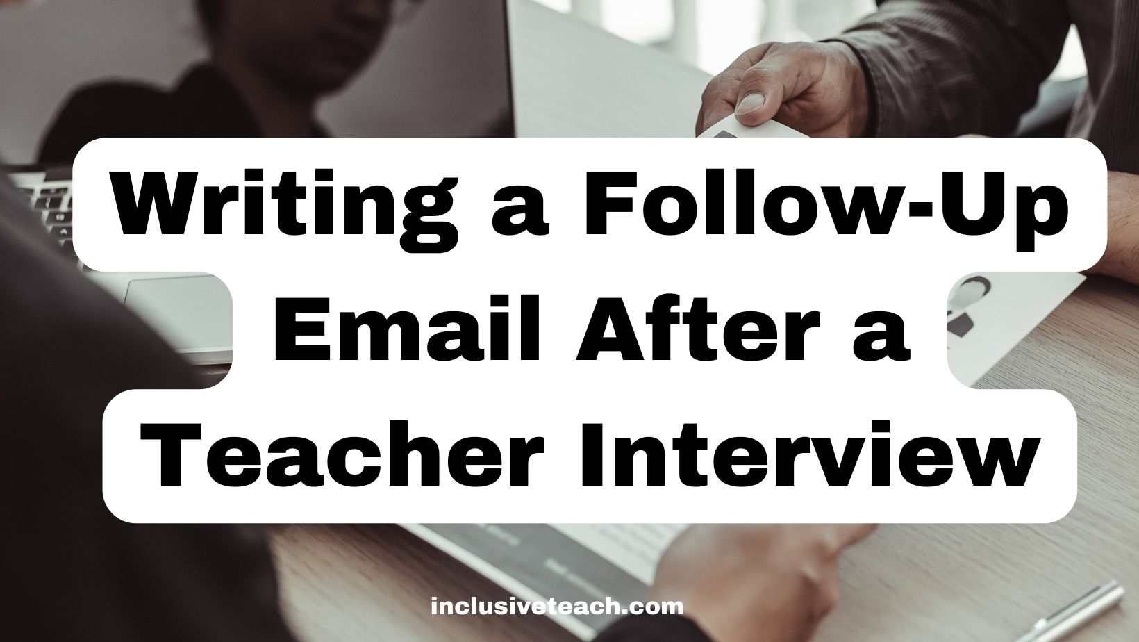 Writing a Follow-Up Email After a Teacher Interview - Special Education ...