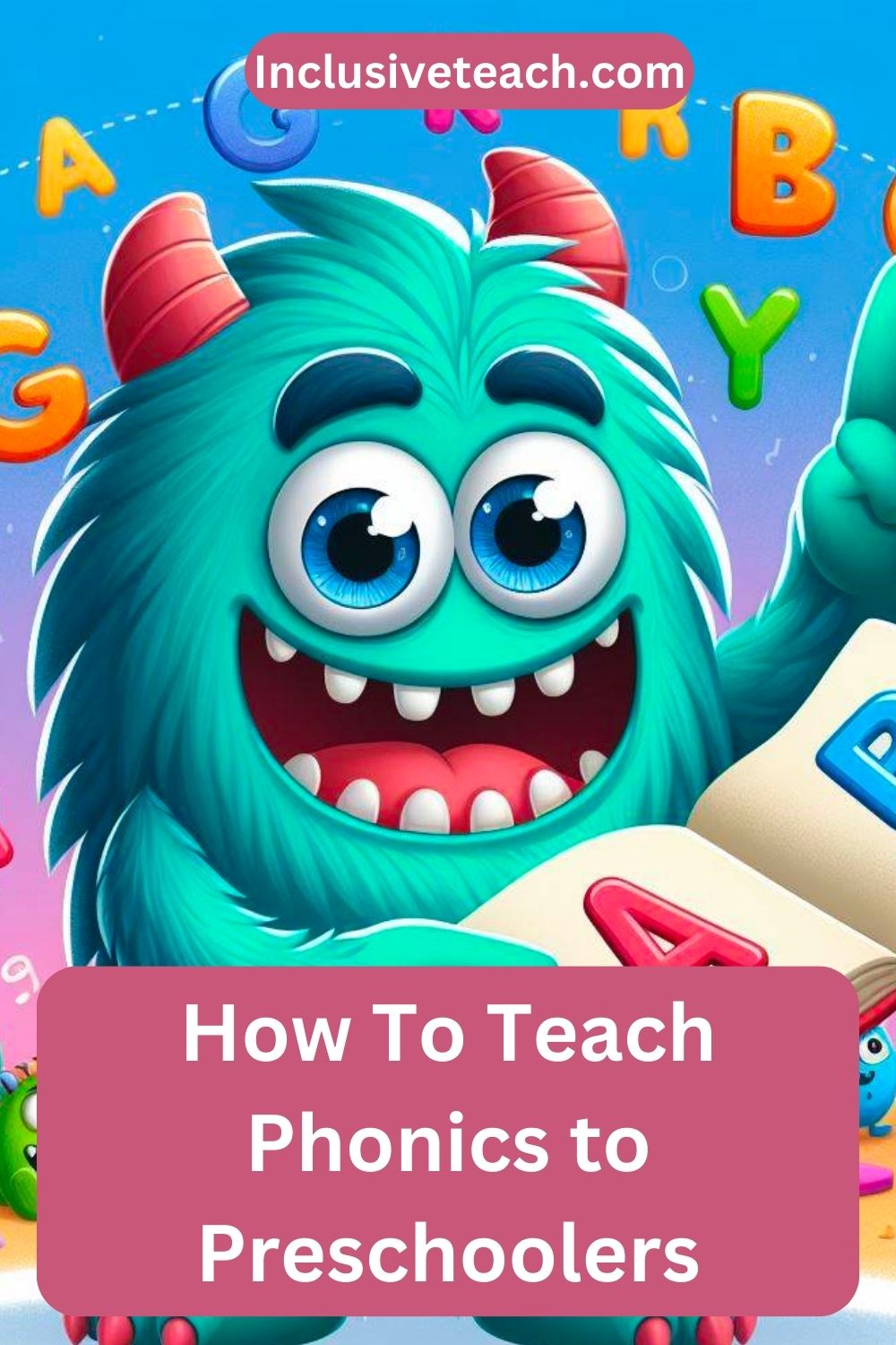 How To Teach Phonics to Preschoolers